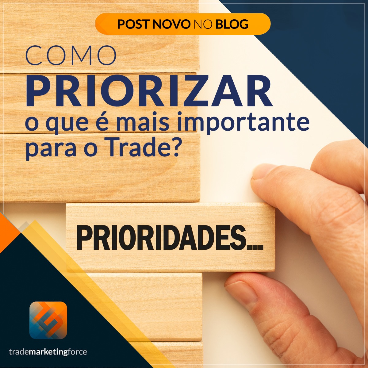 Como priorizar o que é mais importante para o Trade?